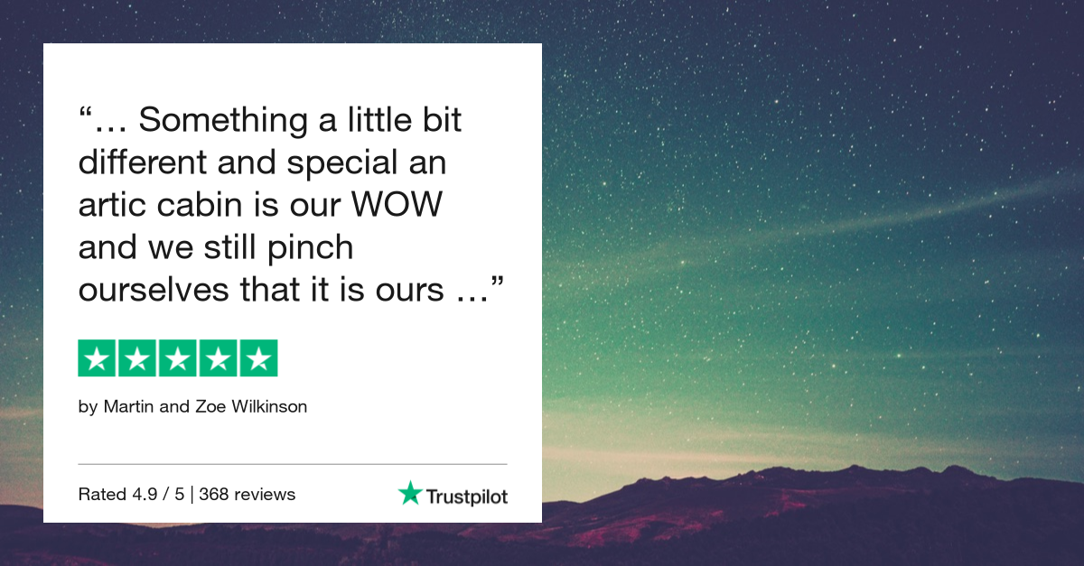 The A-Z of Arctic Cabins’ Trustpilot Reviews: Part 2